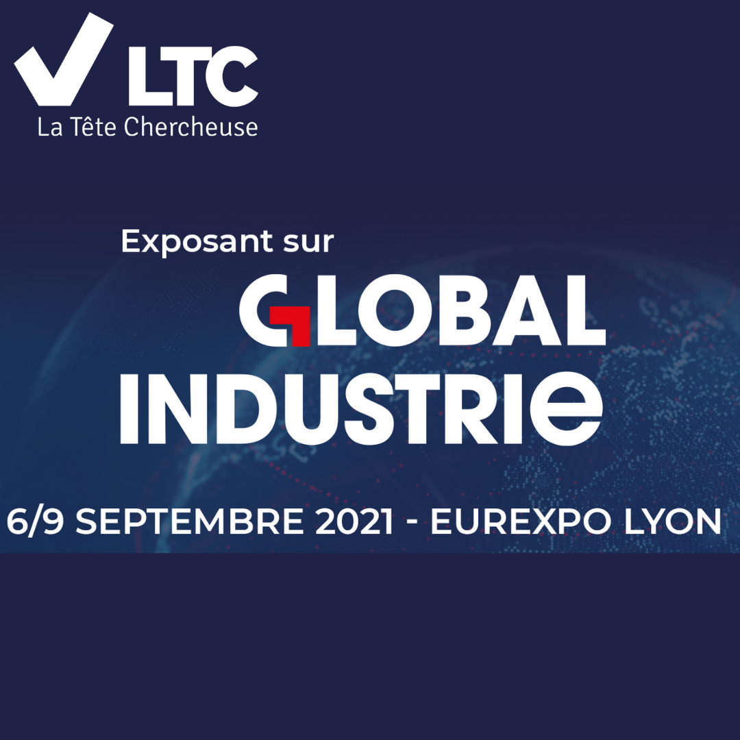 LTC est présent au salon Global Industrie - LTC Etudes